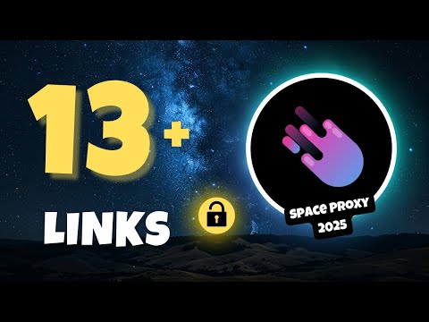 13+ New Space Proxy Links 2025 | Unblocked Websites for School 2025 | Space links 2025