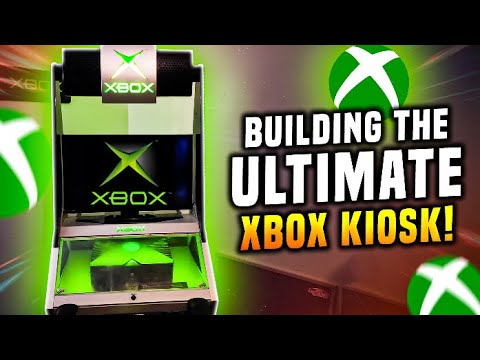 Building The ULTIMATE XBOX Kiosk