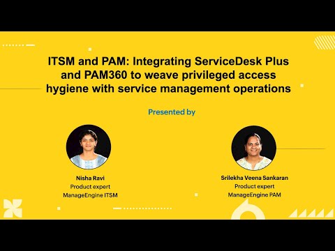 Integrating ManageEngine ServiceDesk Plus and ManageEngine PAM360