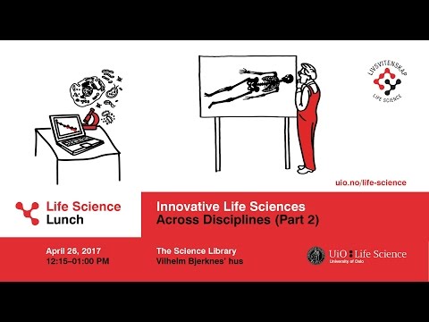 Life Science Lunch: Innovative life sciences across disciplines – Part 2