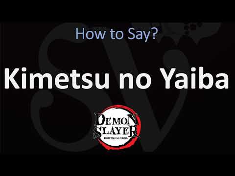 How to Pronounce Kimetsu no Yaiba 鬼滅の刃 (Demon Slayer)