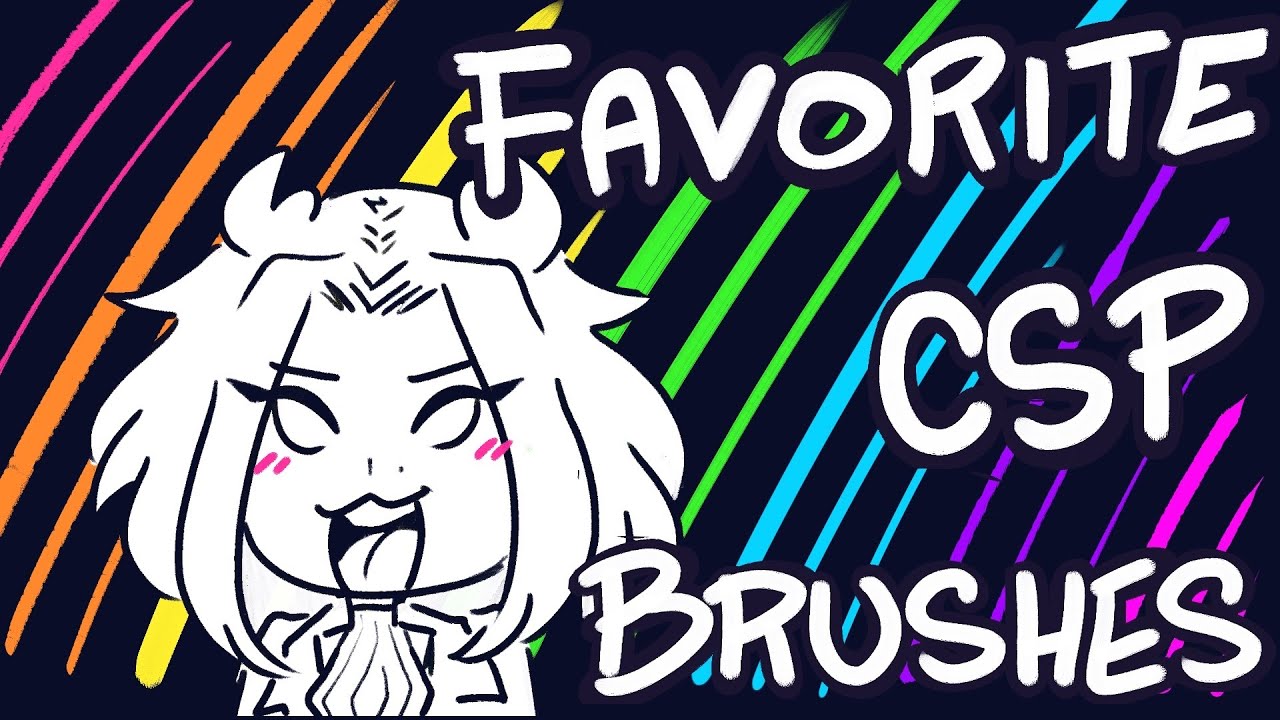 My FAVORITE CSP Brushes!! [1]