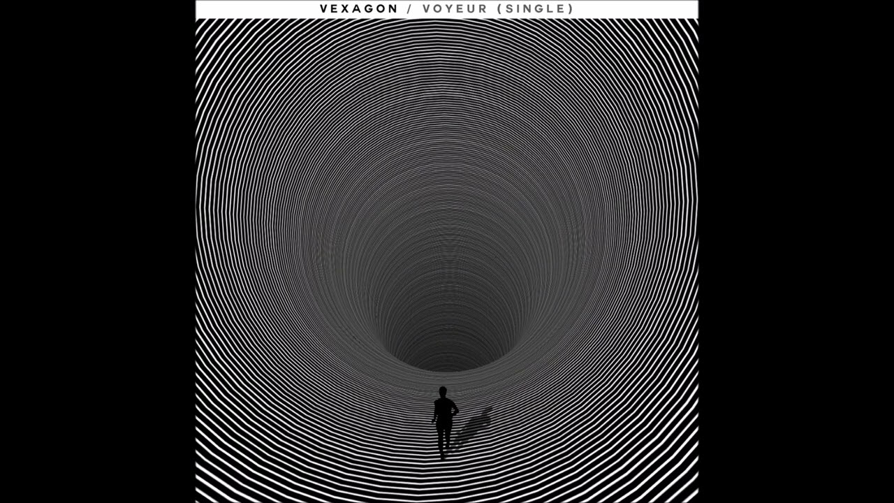 VEXAGON - Voyeur