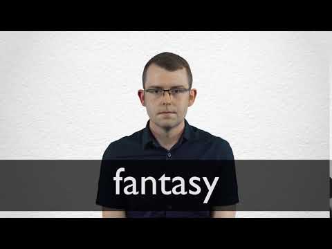 How to pronounce FANTASY in British English