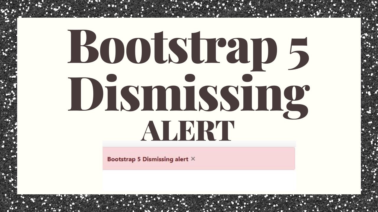 Bootstrap 5 Dismissing Alert | Tutorials Tuts Bootstrap Alert
