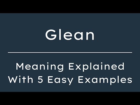 What Does Glean Mean? Glean Meaning in English With 5 Example Sentences