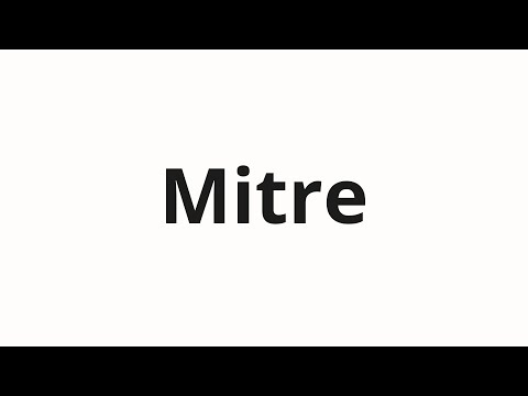 How to pronounce Mitre