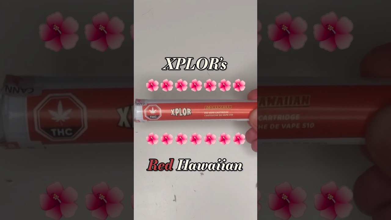 Xplor's Red Hawaiian vape cartridge | #xplor #red #hawaiian #rad #unboxing