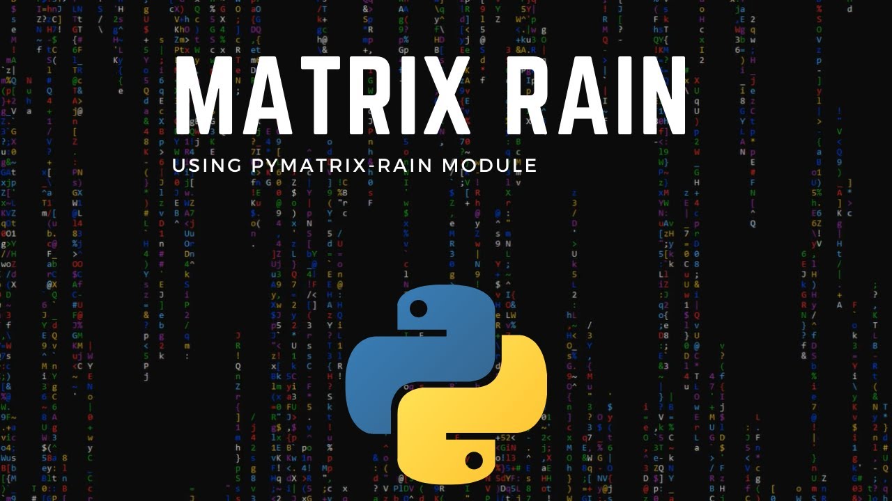 Create the Matrix Rain Effect | Using Pymatrix-rain Module