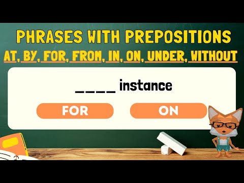 Phrases With Prepositions - At/By/For/From/In/On/Under/Without