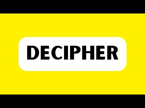 How to Pronounce Decipher (Correctly)