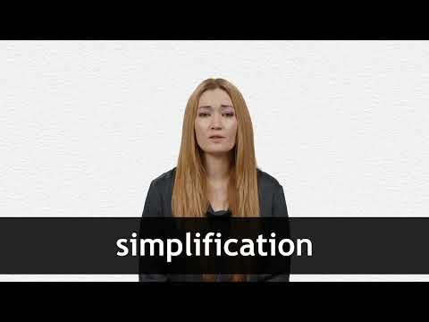 SIMPLIFICATION definition and meaning | Collins English Dictionary