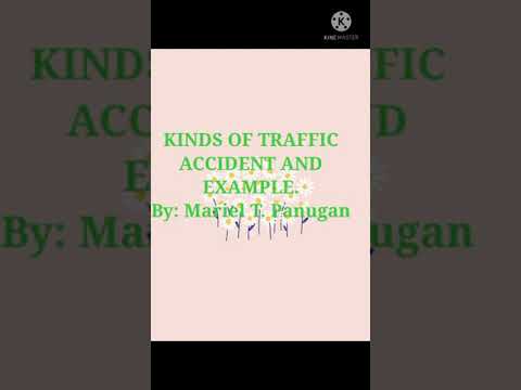 KINDS OF TRAFFIC ACCIDENT AND EXAMPLE.