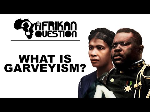 #TAPQ: What is Garveyism? (Full)
