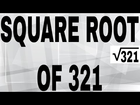 SQUARE ROOT OF 321