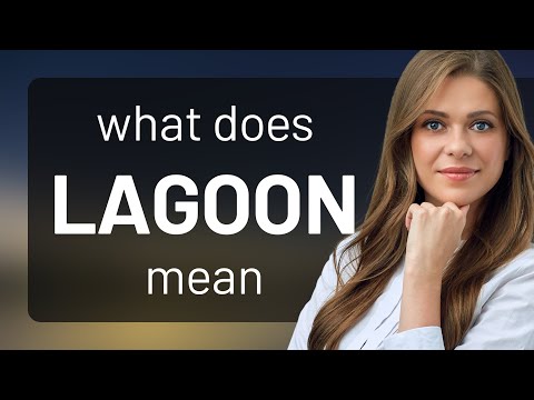 Lagoon — LAGOON meaning