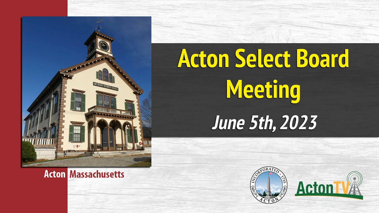 Acton Select Board Meeting - June 5th, 2023
