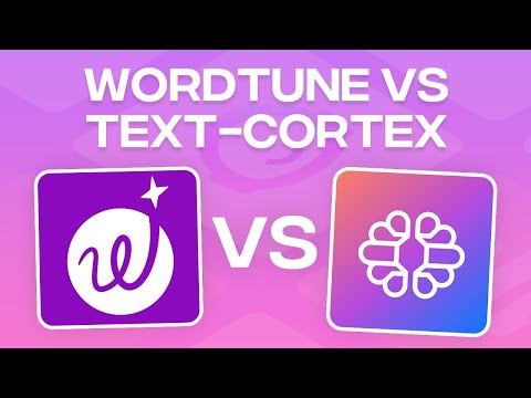 Wordtune vs TextCortex - Which One is Better AI Tool?