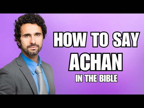 How To Pronounce Achan (Correctly)