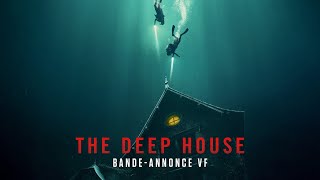 Regarder The Deep House en streaming complet et légal
