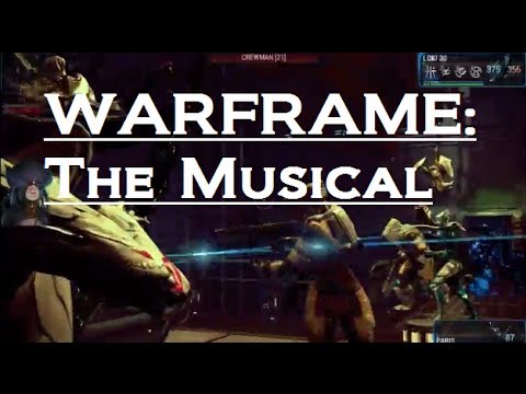 Steam Community :: Video :: Warframe: The Musical