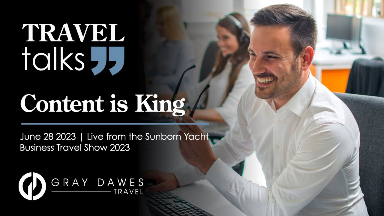Travel Talks Episode 7 - Content is King