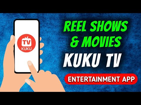 Kuku TV: Reel Shows & Movies App Quick Overview