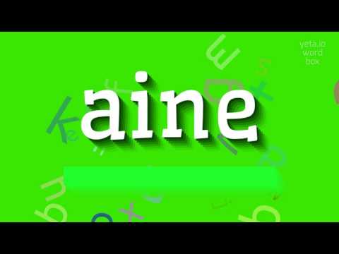 How to say "aine"! (High Quality Voices)