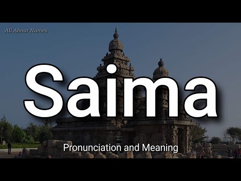 Saima: Pronunciation and Meaning