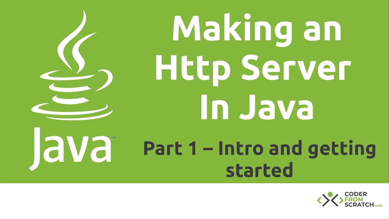 Make a Simple HTTP Server in Java - Java Tutorial - Part 1: Setup and overview