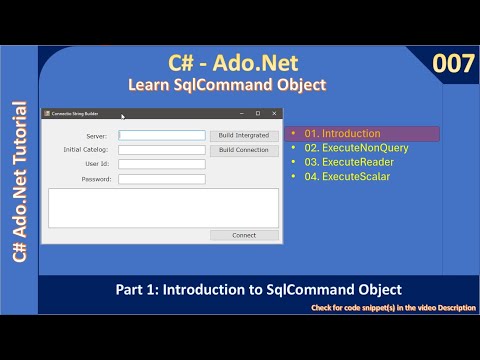 SqlCommand | Part 1 - Introduction | Ado Net Tutorial #007