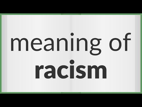 Racism | meaning of Racism