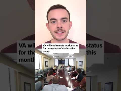VA will end remote work status for thousands of staffers this month