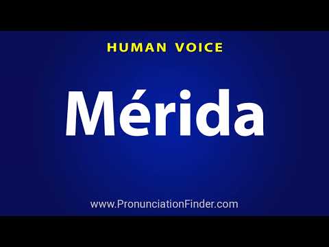 How To Pronounce Merida