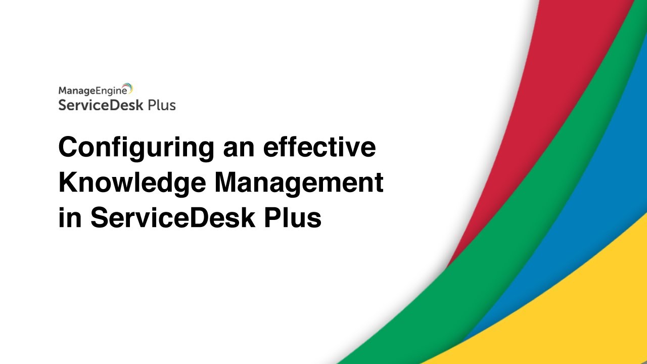 Configuring an effective knowledge management process.