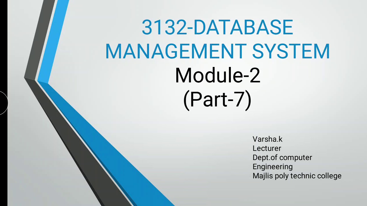 DBMS||Module-2 || Part-7