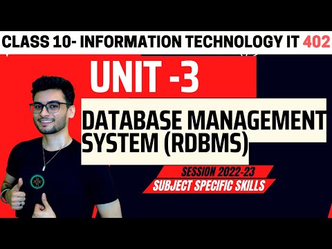 Database Management System (RDBMS) ONE SHOT | IMPORTANT Unit 3| IT 402 | CBSE 2025| Class 10