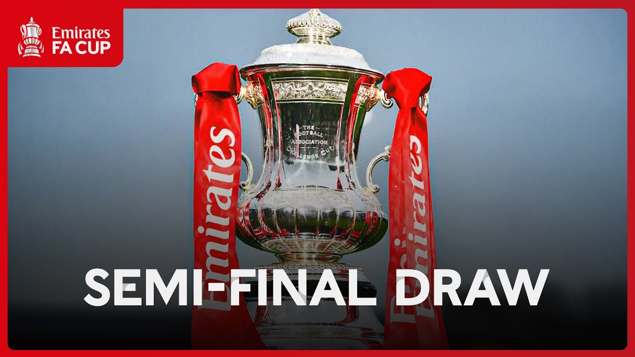 LIVE | Semi-final Draw | Emirates FA Cup 2025-26
