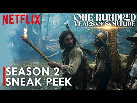 One Hundred Years of Solitude Season 2 Sneak Peek | Netflix Release Date