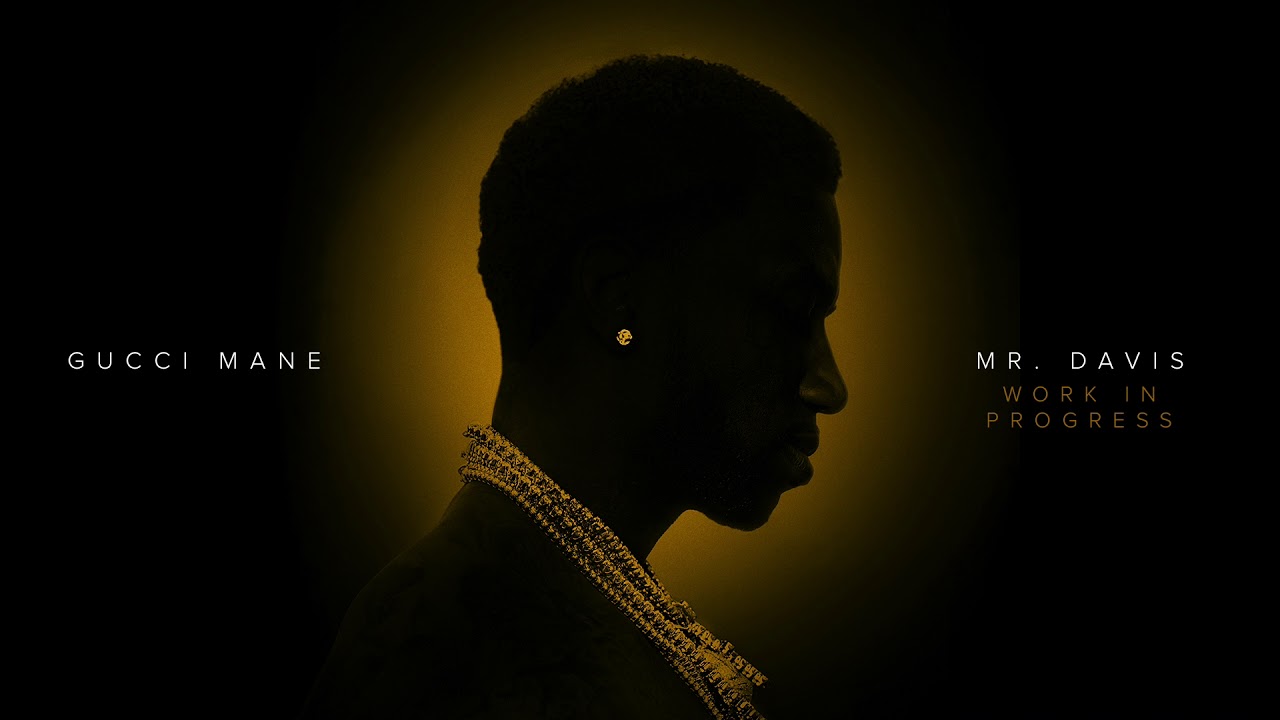 Gucci Mane  - Work In Progress (Intro) [Official Audio]