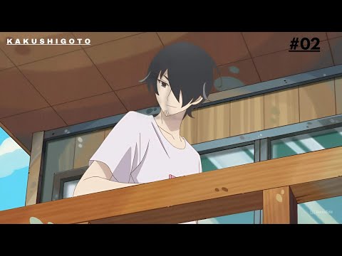 《Kakushigoto》#2 (ENG sub | JP dub)【Ani-Mi India】