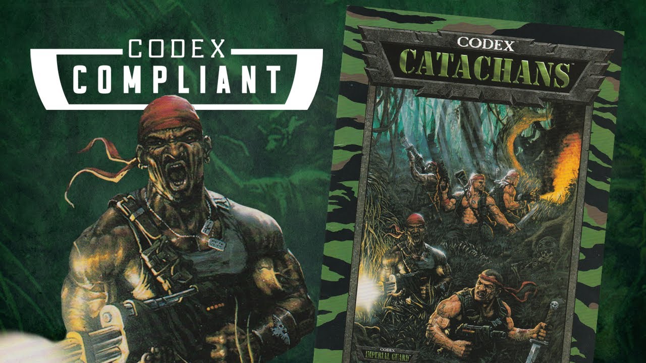 Codex: Catachans (3rd Edition) - Codex Compliant