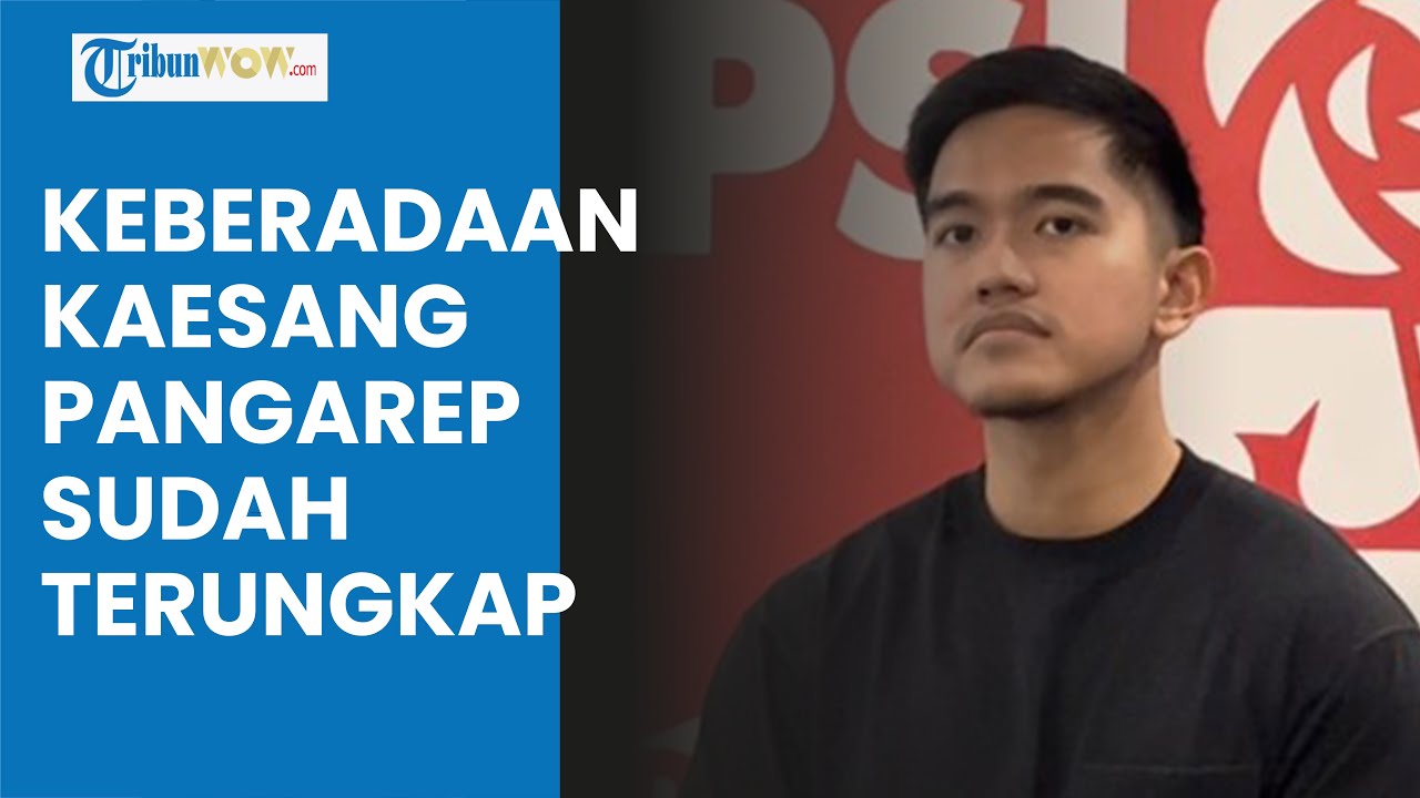 Ternyata Tak Menghilang! Keberadaan Kaesang Terungkap, KPK Akan Usut ... Ternyata Tak Menghilang! Keberadaan Kaesang Terungkap, KPK Akan Usut ...