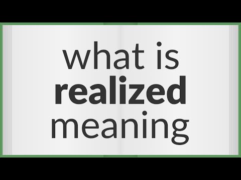 Realized | meaning of Realized