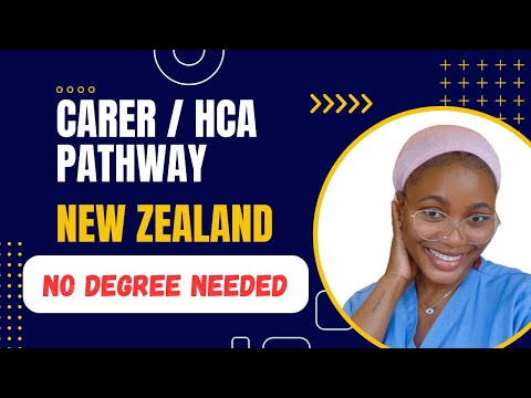 HOW TO MIGRATE TO NEW ZEALAND AS A CARER, HEALTH CARE ASSISTANT BECOME A PERMANENT RESIDENT IN 2YRS
