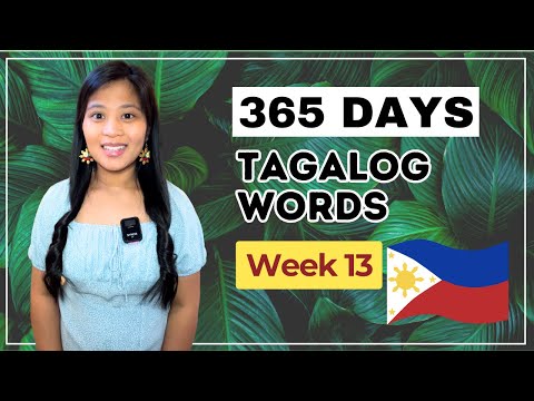 Tagalog Vocabulary WEEK 13: Opposites 2| 365 Days of Learning Tagalog & Filipino