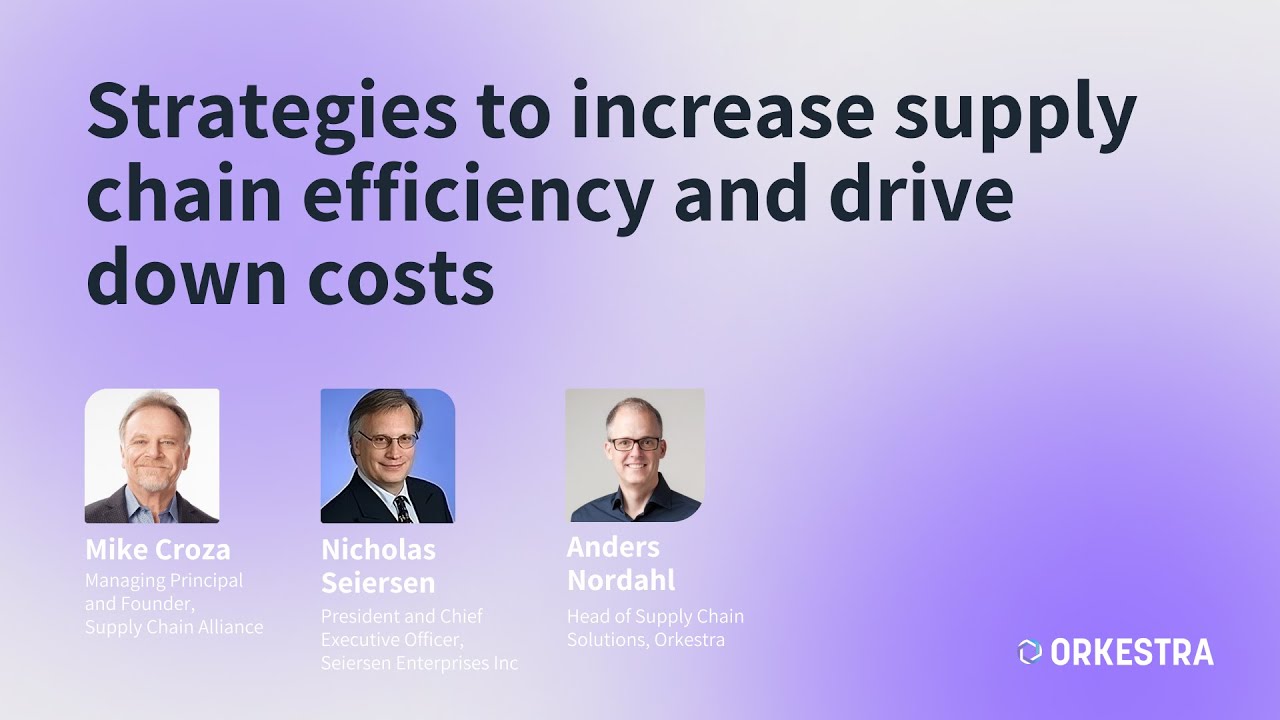 Strategies to increase supply chain efficiency and drive down costs