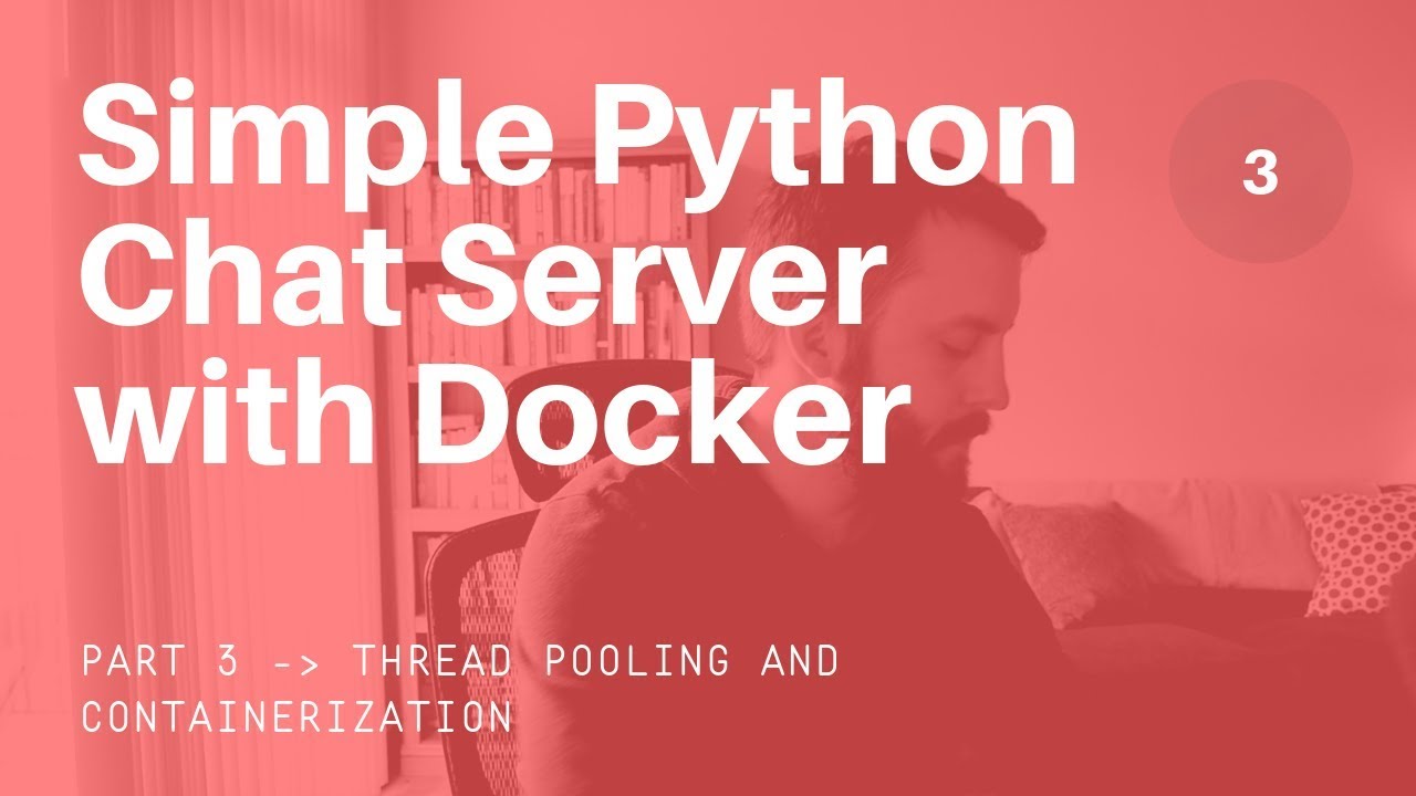 Simple Python and Docker Chat Server | 03