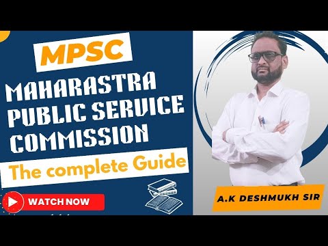 MPSC - The Complete Guide | Maharashtra Public Service Commission | Details of all the posts