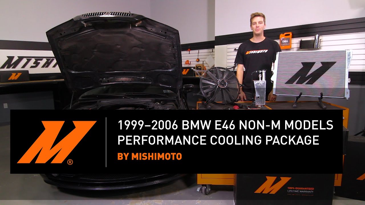 1999–2006 BMW E46 Non-M Performance Cooling Package Installation Guide By Mishimoto